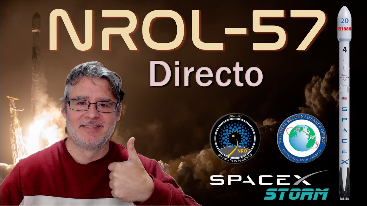¡Lanzamiento de la misión NROL-57 de SpaceX! 🚀 - YouTube