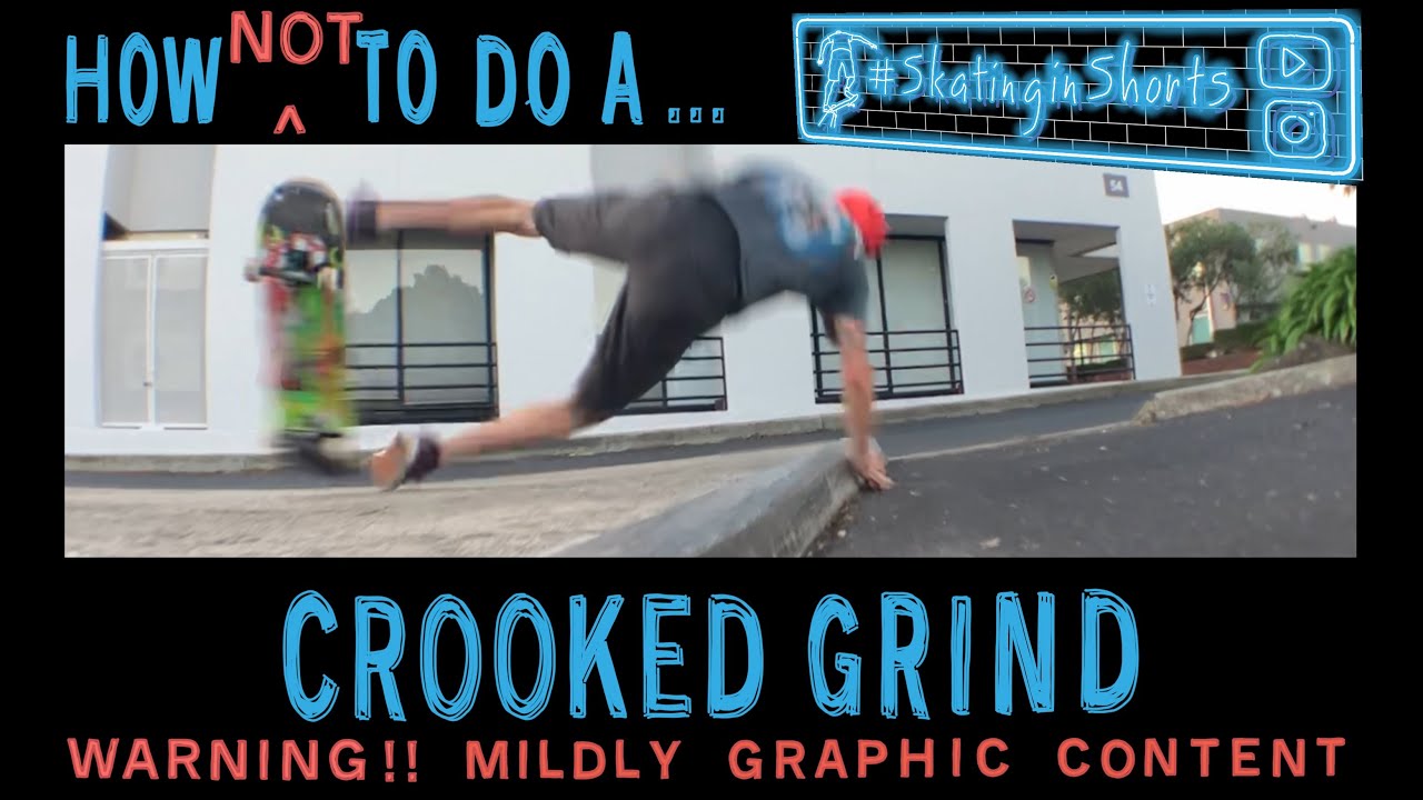 Learn How NOT to Crooked Grind - YouTube