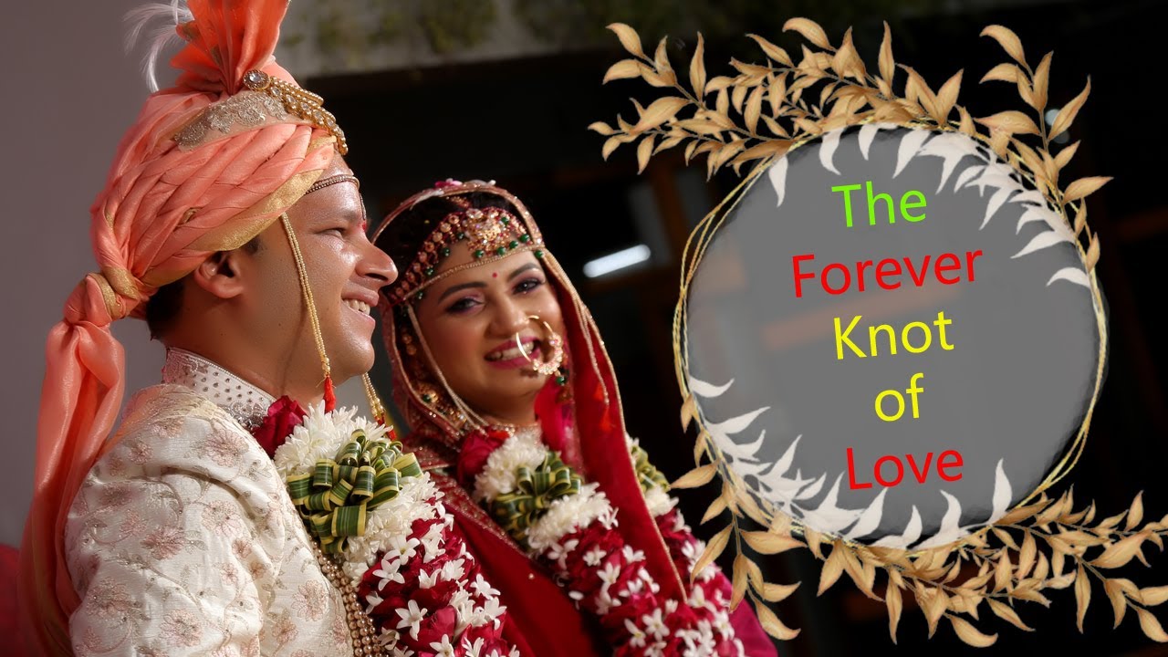 The forever knot of love || Kishore weds Poonam || Wedding Highlight ...