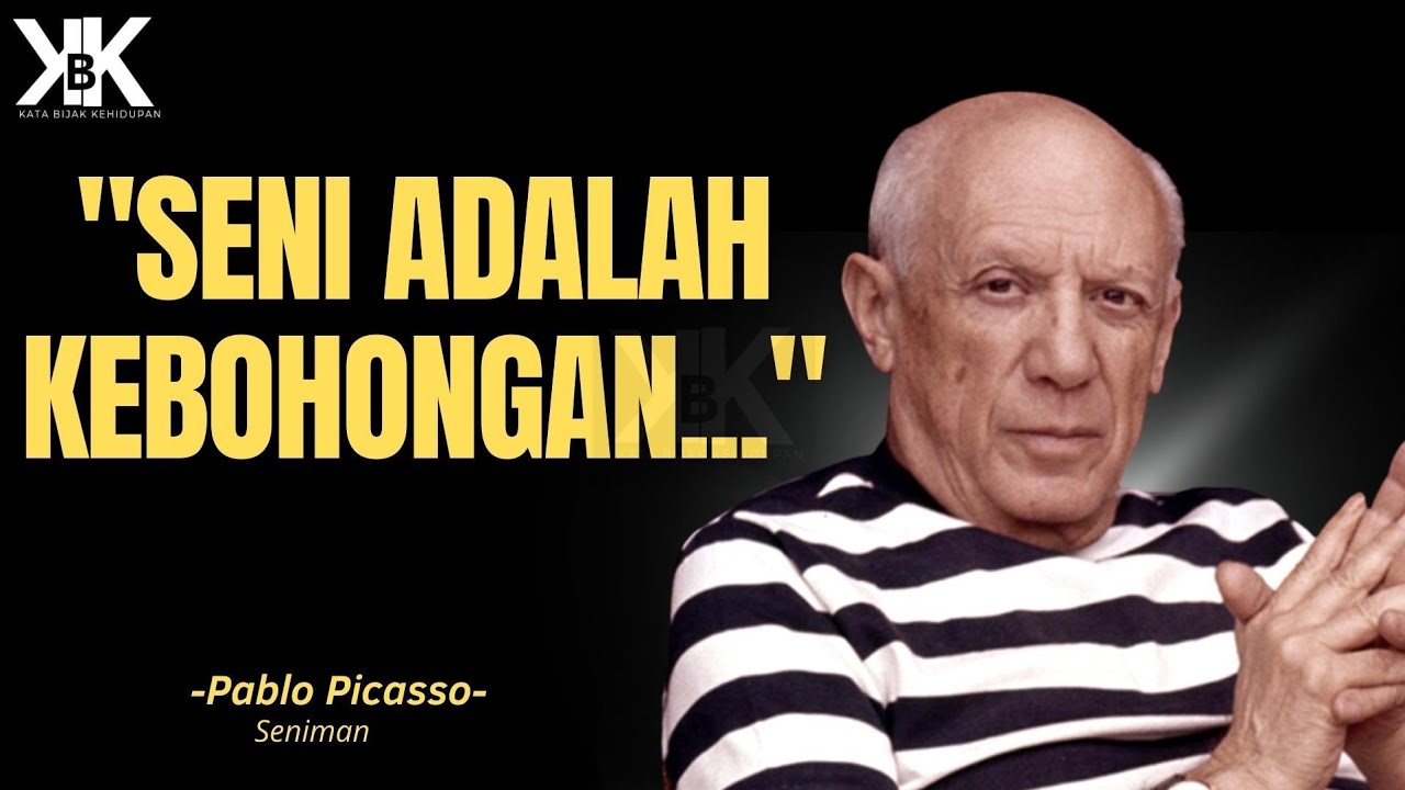 Kata Bijak Quotes Motivasi Inspirasi Kehidupan Seorang Seniman Dunia ...