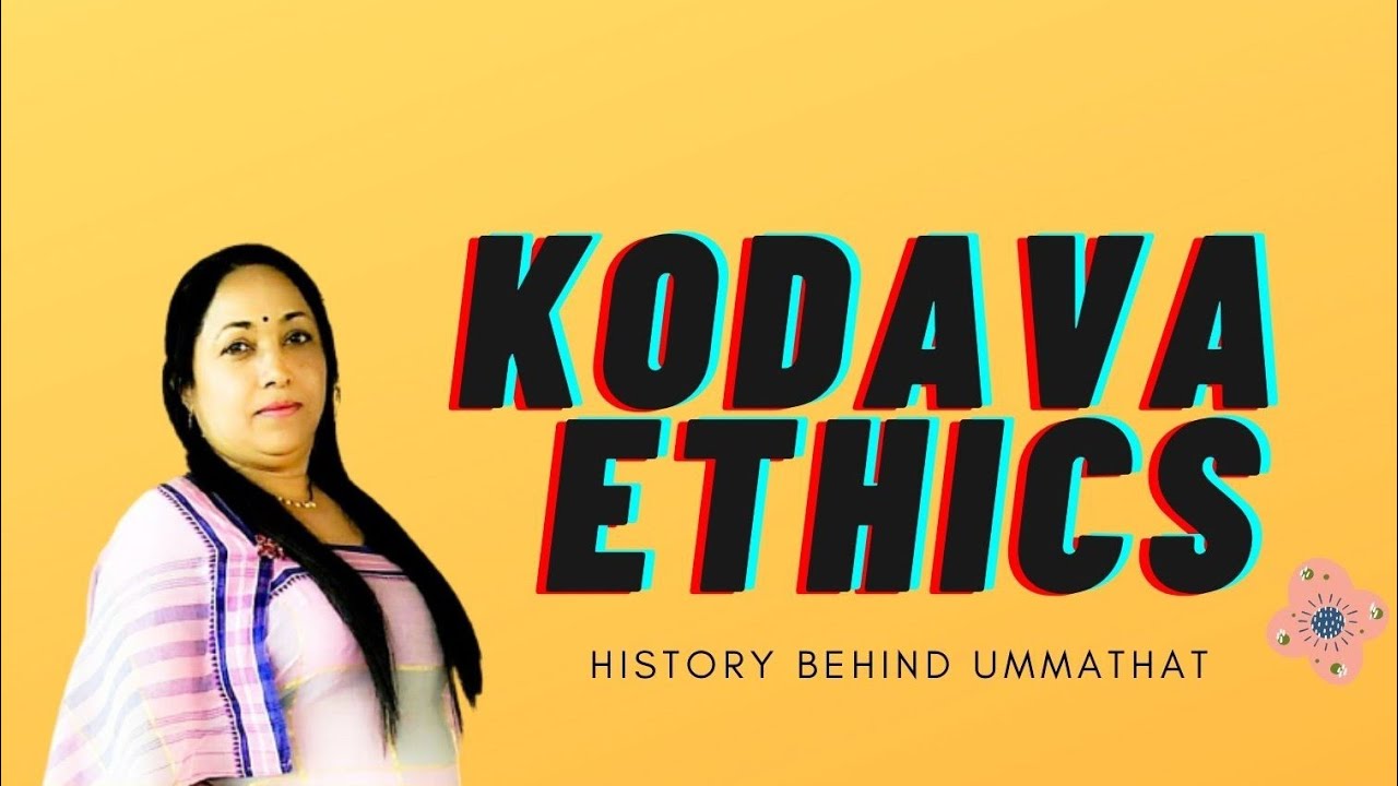 kodava ethics-Episode 1 - History behind Ummathat - Neetha Machaiah ...