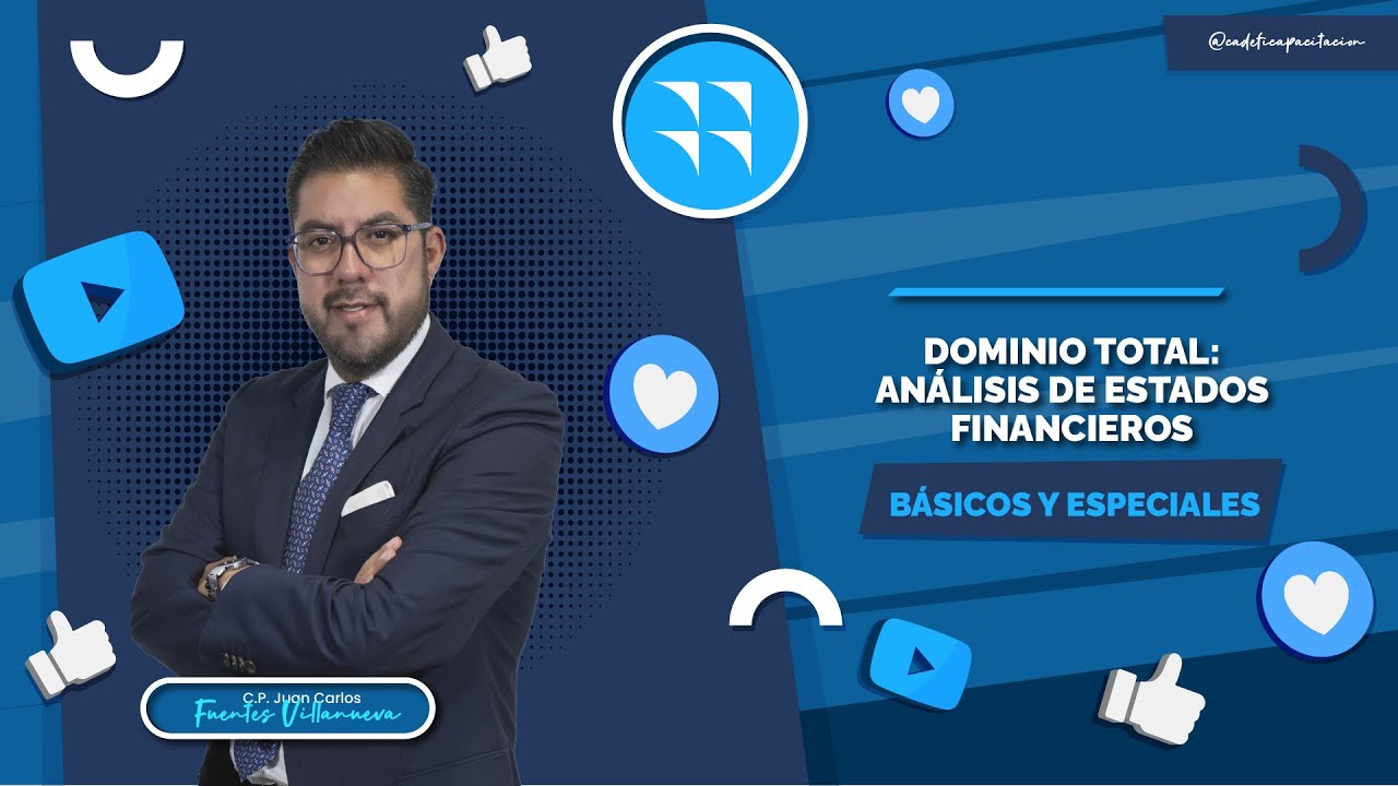 Dominio total ánalisis de estados financieros básicos y especiales - YouTube