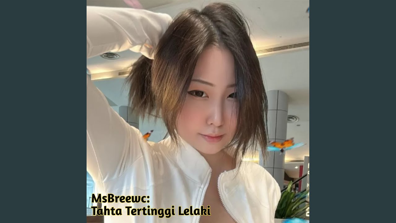 MsBreewc: Tahta Tertinggi Lelaki - YouTube