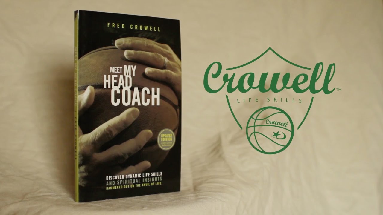 Meet My Head Coach - by Fred Crowell - YouTube
