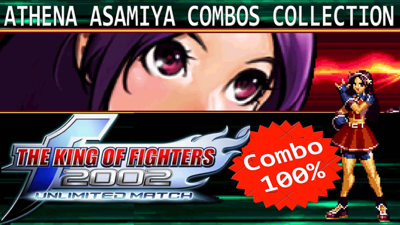 KOF 2002 UM ATHENA ASAMIYA Combos Collection 麻 宮 ア テ ナ 14 - YouTube
