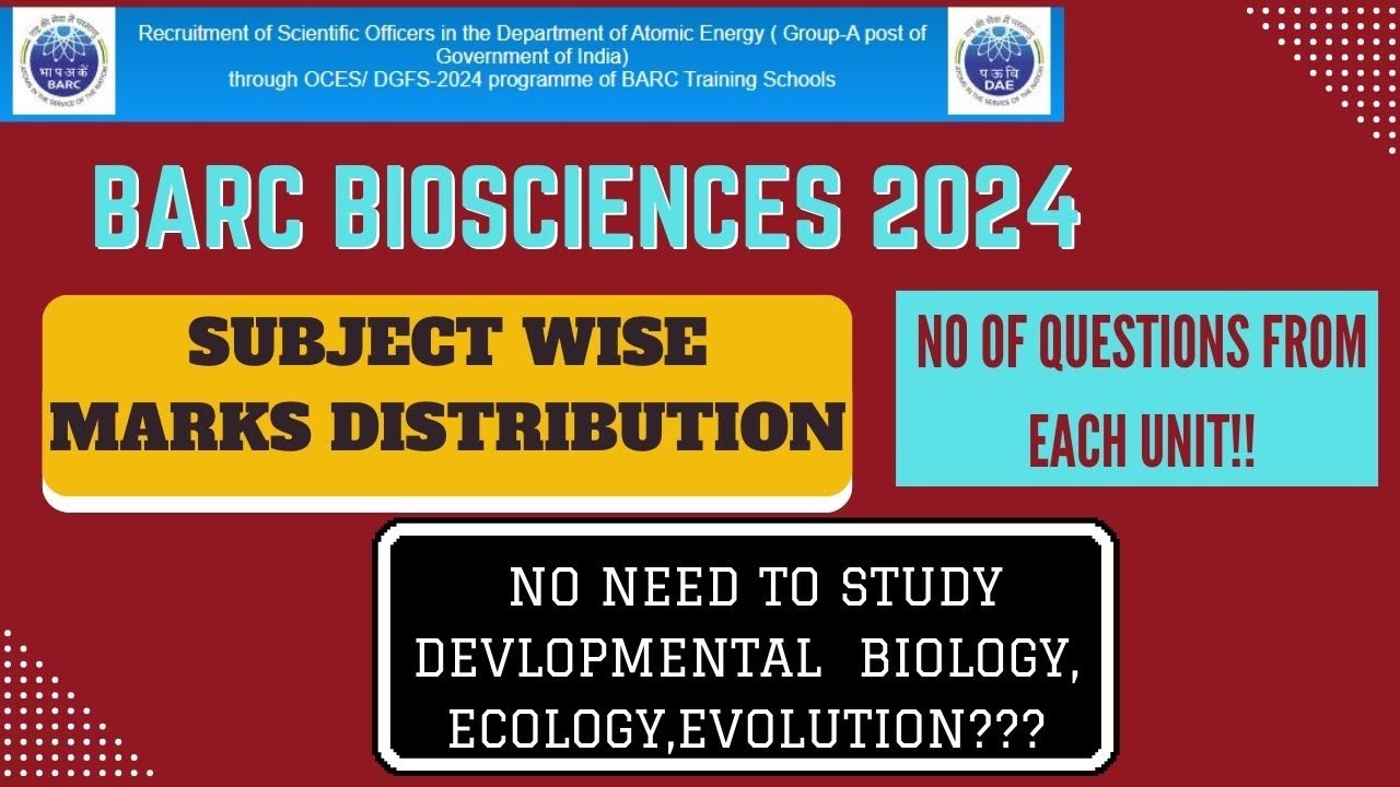 BARC Biosciences || Subject Wise Marks Distribution || No of Questions ...