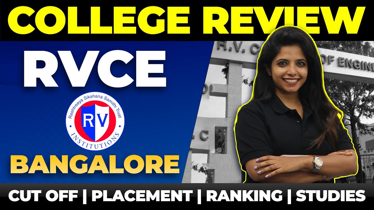 RVCE College Review | RVCE Cut Off, Placement, Ranking, Studies # ...