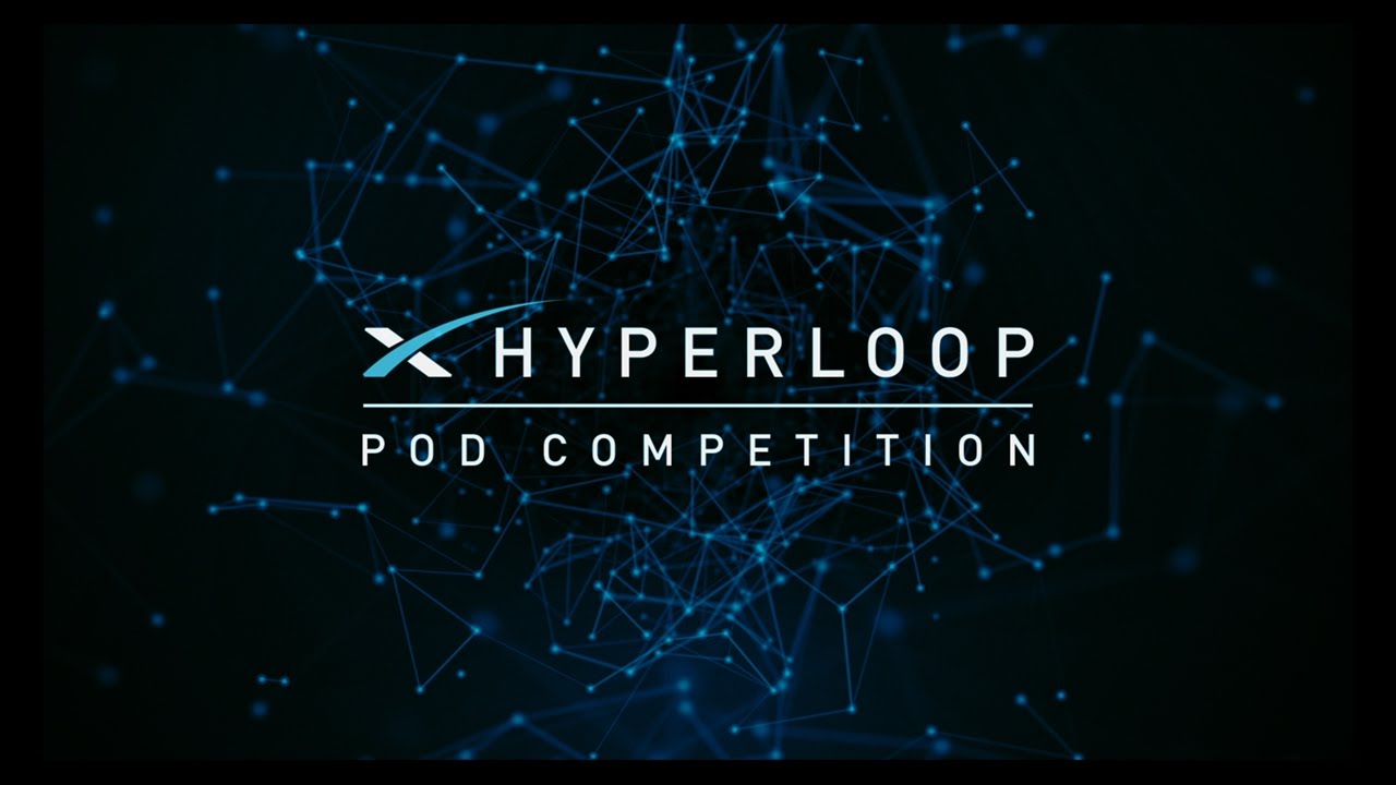 Hyperloop Pod Competition | Webcast - YouTube