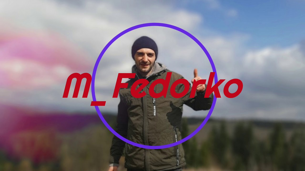 M_Fedorko - Ночі - YouTube
