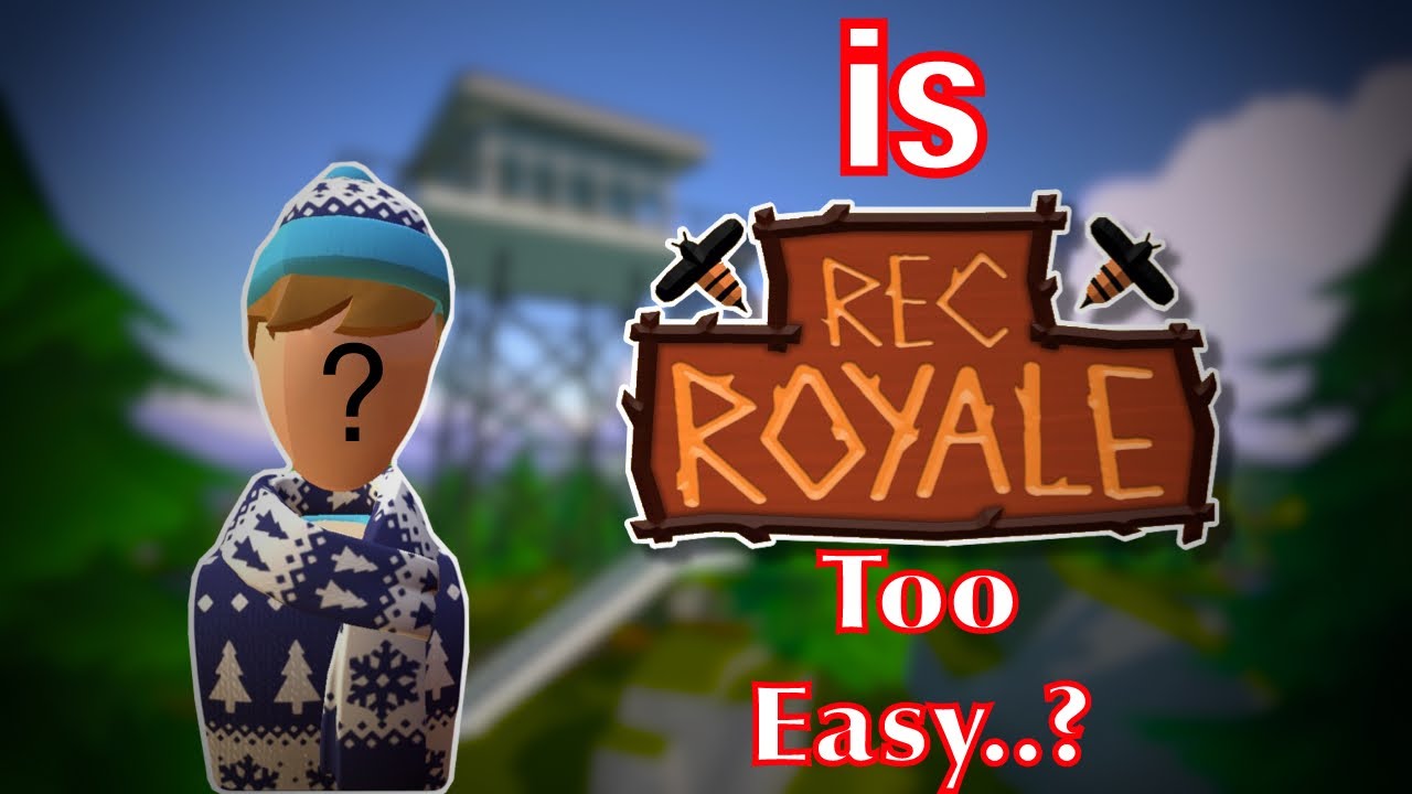 Rec Royale Is Too Easy… - YouTube