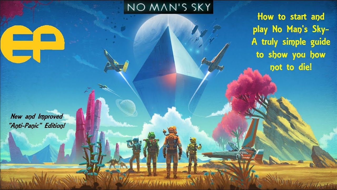 How do I play No Man's Sky? NMS Tutorial! With your host, ElanPaul ...