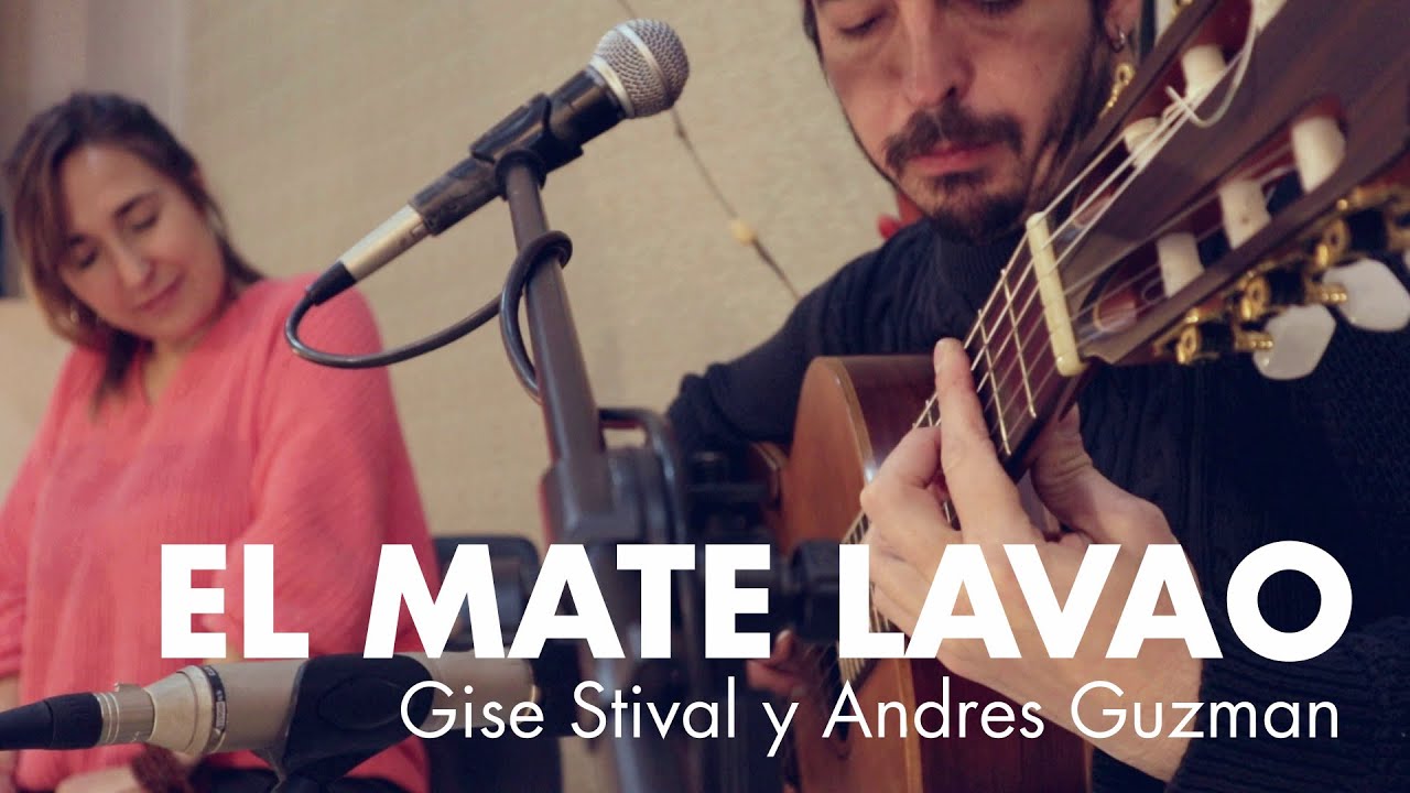 El mate lavao | Gise Stival y Andres Guzman - YouTube