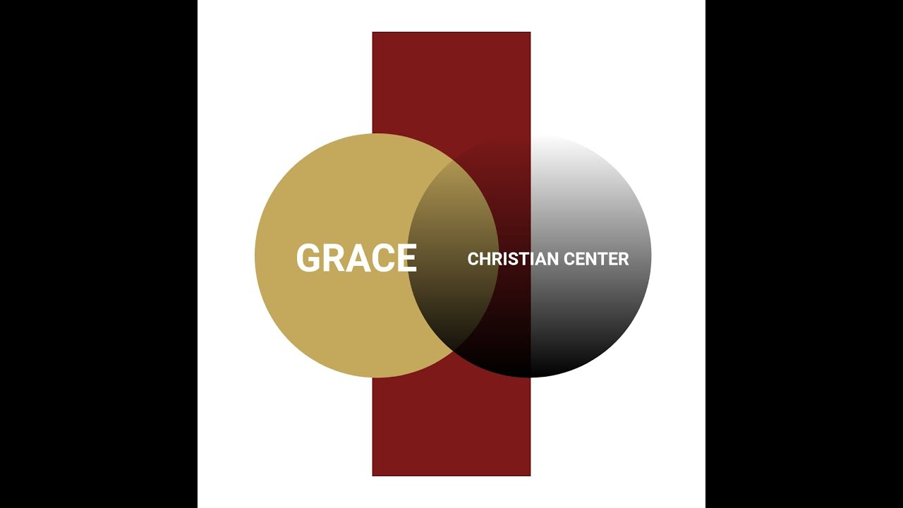 Grace Christian Center - Sunday 10AM Service - 2/23/2020 - YouTube