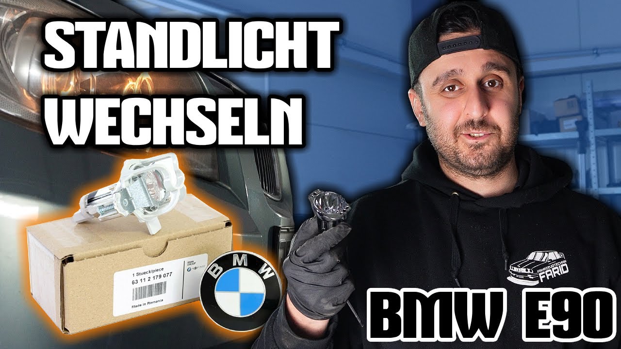 Bmw E91 Standlicht Wechseln