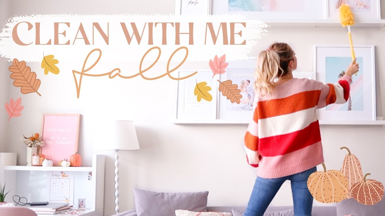 FALL CLEAN WITH ME | Create a cozy + clean space! 🍂 - YouTube