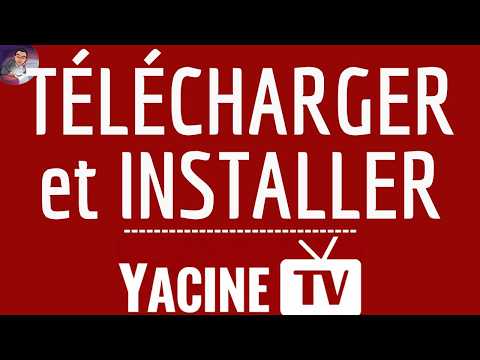 Télécharger YACINE TV App, INSTALLER Yacine TV application ( gratuit ) Player - Live
