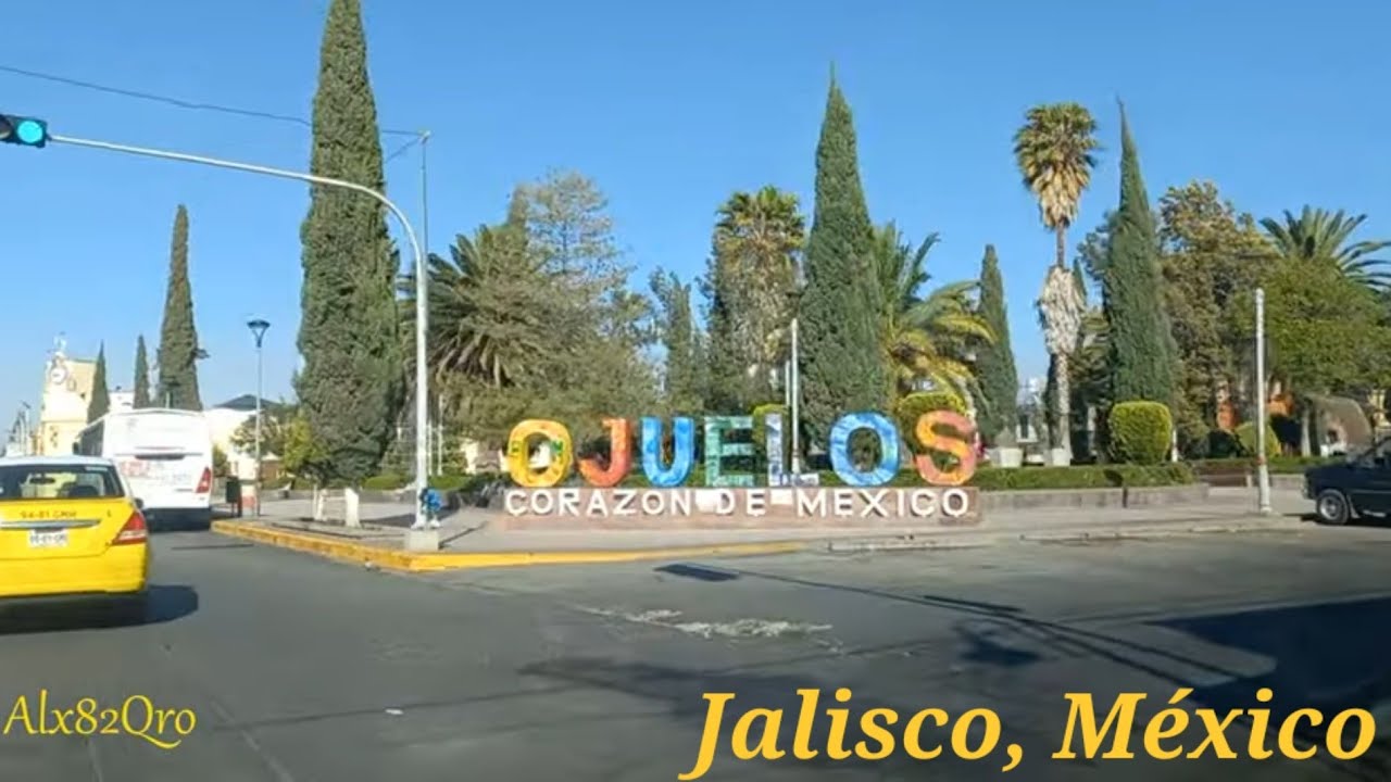 Ojuelos, Jalisco, México - YouTube
