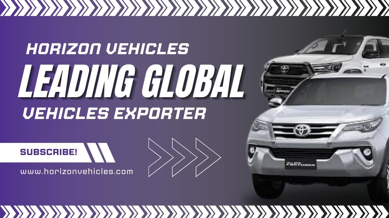 Horizon Vehicles, a leading global exporter with over 6,000+ vehicles ...
