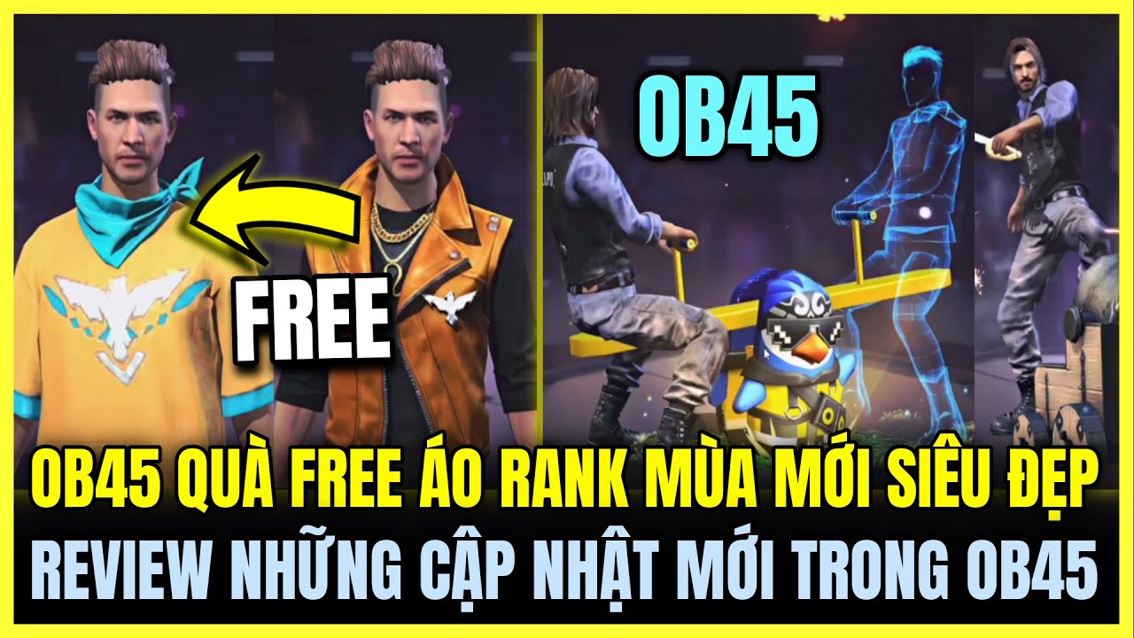 Free Fire| OB45 REVIEW QUÀ FREE ÁO RANK MỚI SIÊU ĐẸP, NHỮNG CẬP NHẬT ...