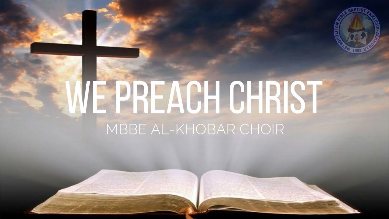 We Preach Christ - YouTube
