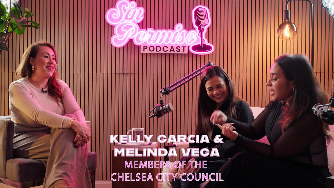 Kelly Garcia and Melinda Vega Chelsea City Council members - YouTube