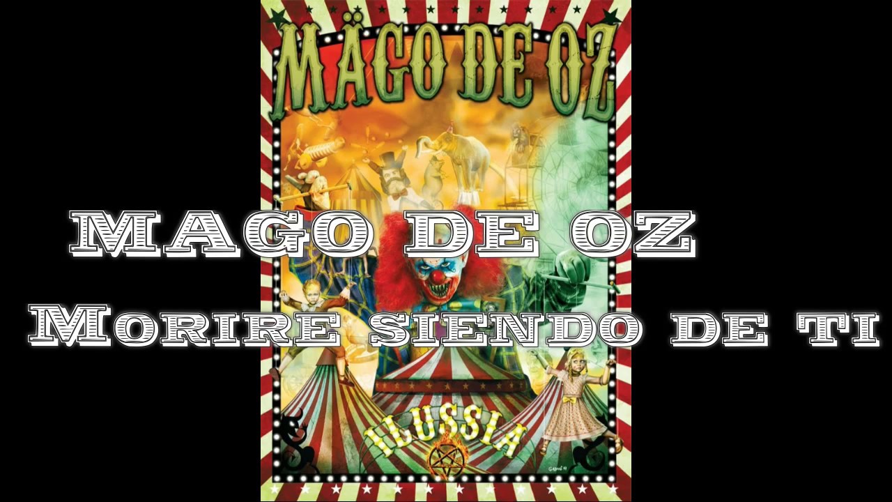 MAGO DE OZ - MORIRE SIENDO DE TI [ LETRA ] - YouTube