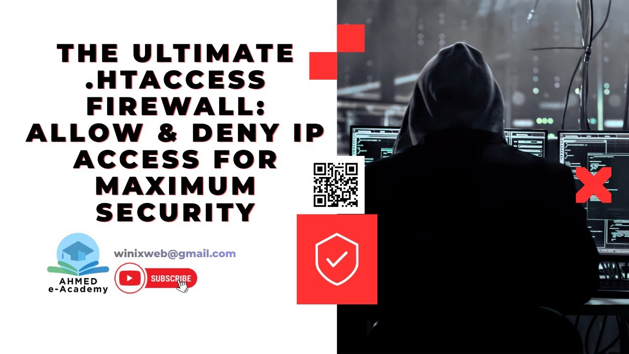 The Ultimate .htaccess Firewall: Allow & Deny IP Access for MAXIMUM ...