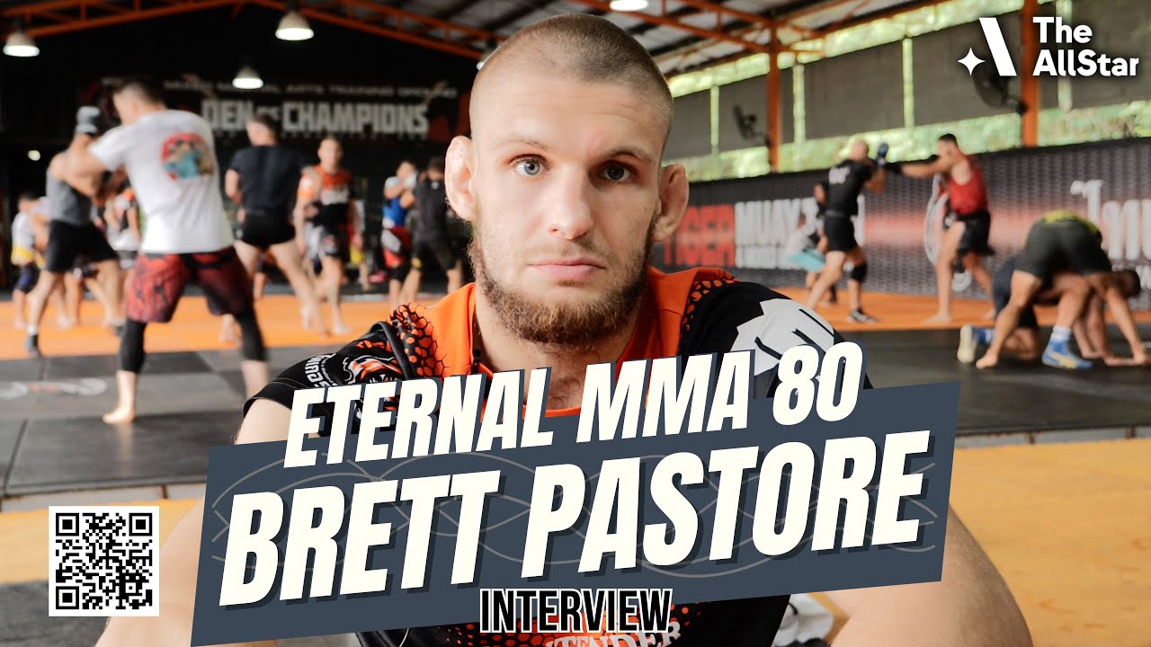 Brett Pastore on Eternal MMA 80 title bout, fighting in Lumpinee Stadium & Tiger Muay Thai ...