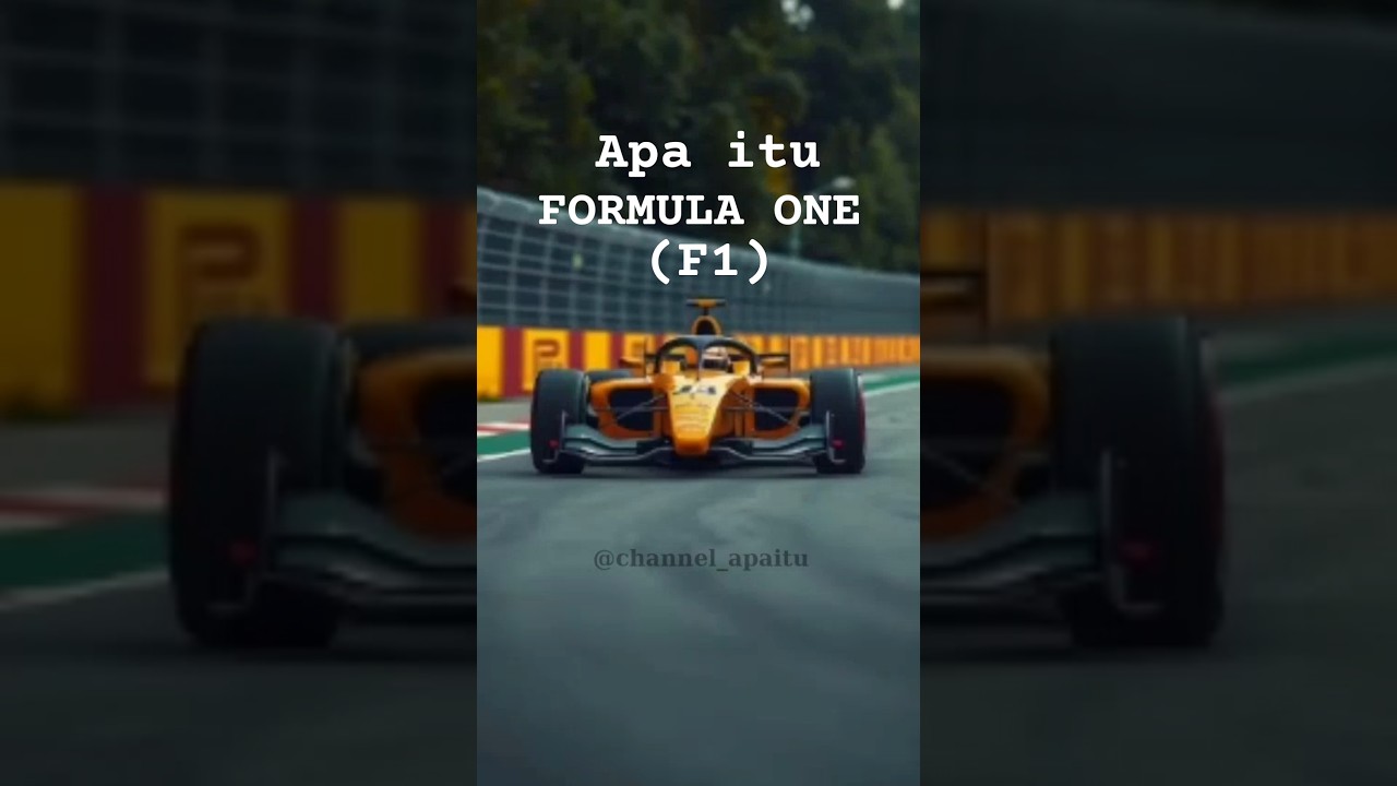 Apa itu "FORMULA ONE (F1)"? #viralvideo #shorts #shortvideo #short # ...