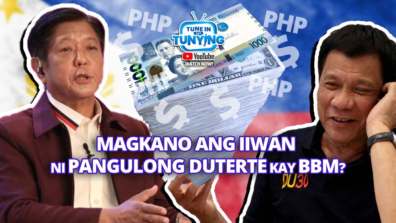 Magkano ang iiwan ni Pangulong Duterte kay BBM?...Magandang hugot sa ...
