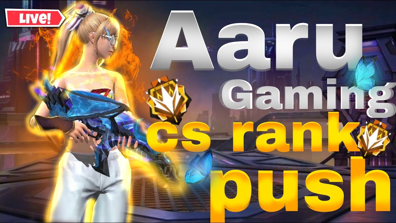 Aaru Gaming Is Live 🥰|| Cs Rank Push 😇|| With Subscribe😍|| Please 🙏 ...