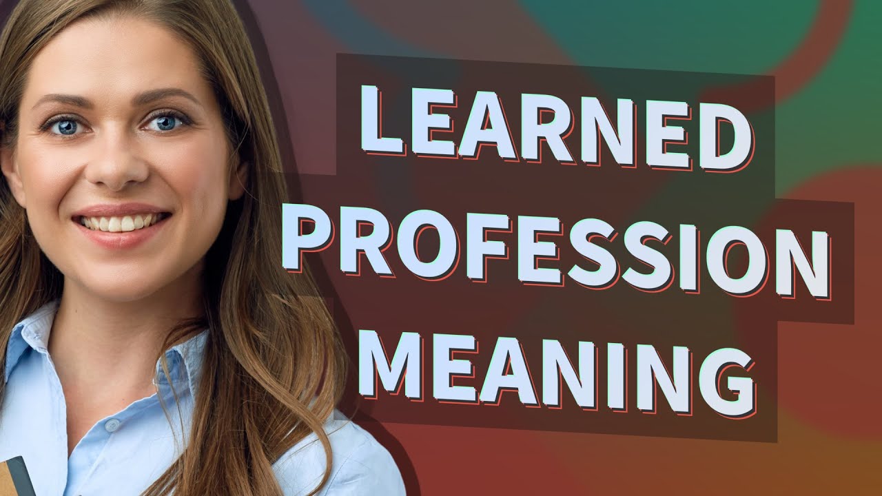 Learned profession | meaning of Learned profession - YouTube