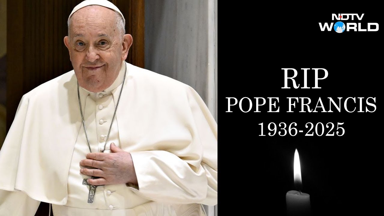Pope Francis Died | Rome's Pope Francis Has Died on Easter Monday Aged ...