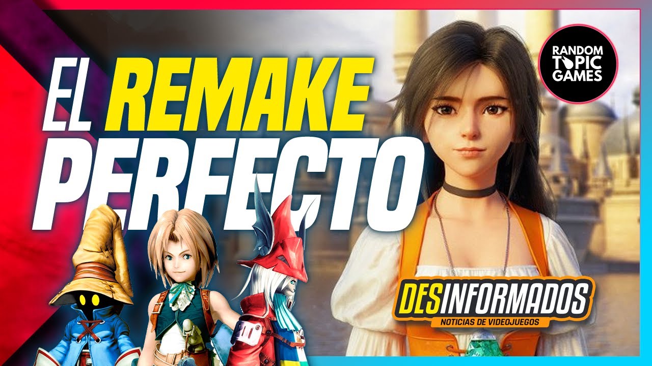 Final Fantasy 9 y su REMAKE PERFECTO 🤯🔔 DESINFORMADOS [ 031 ] Noticias de Videojuegos - YouTube