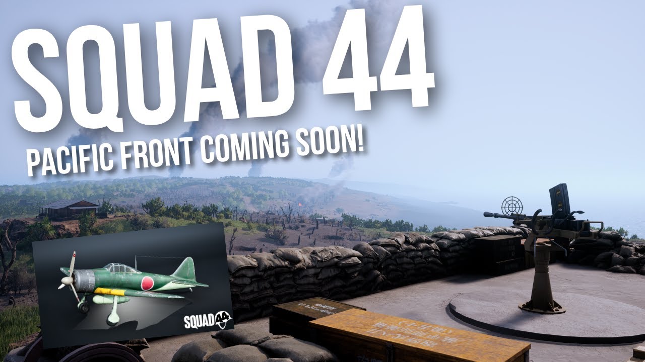 Squad 44 The Pacific Front Is Coming Soon – New Maps, Vehicles, and ...