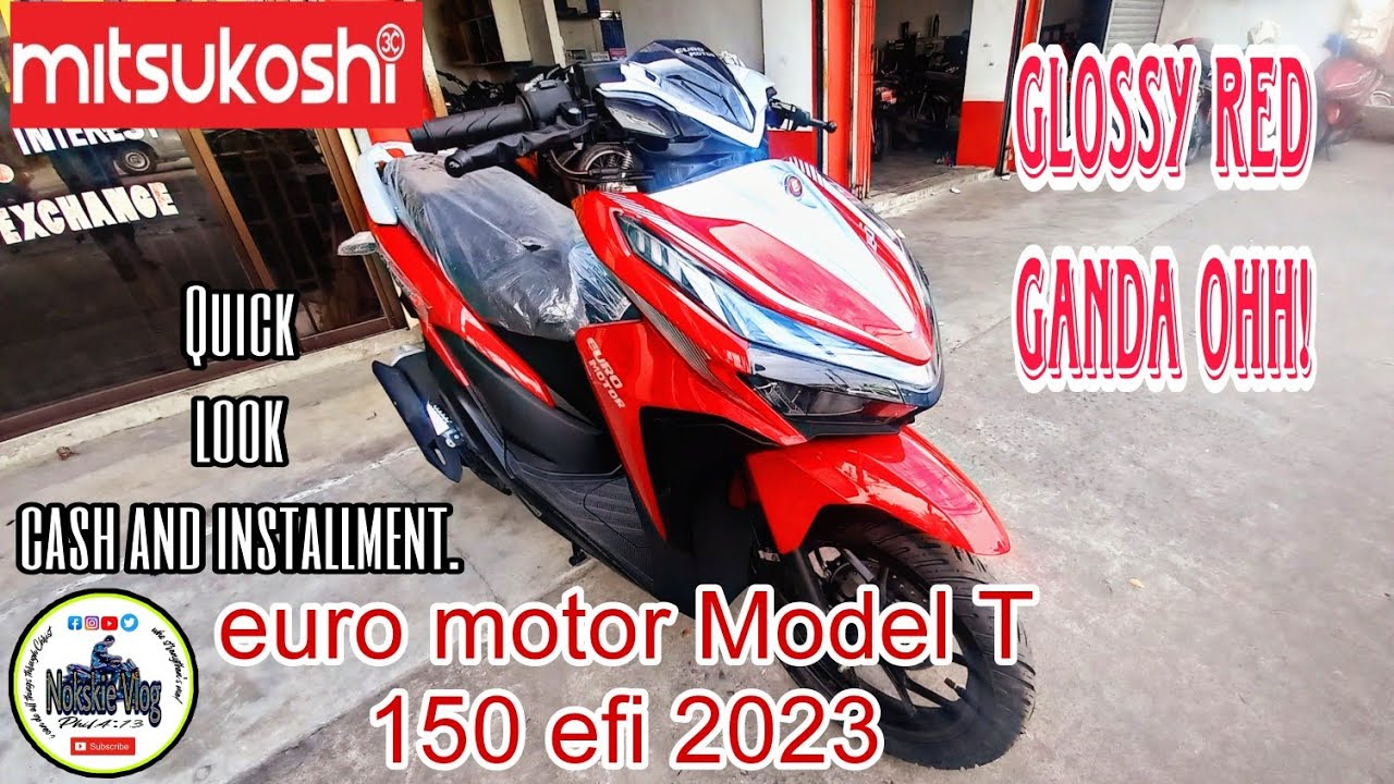 EuroMotor Model T 150 efi 2023 Glossy Red..Ganda ohh!! - YouTube