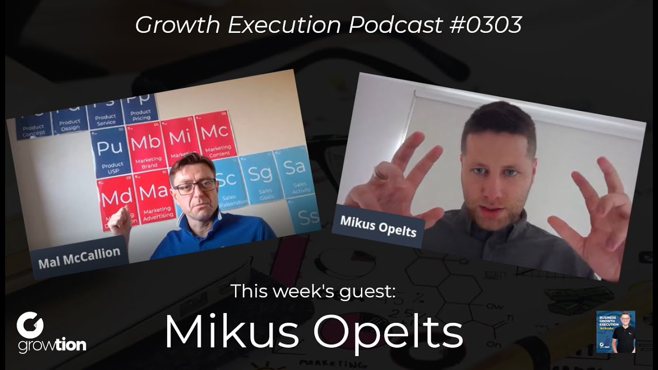 Growth Execution Podcast - 0303 - Mikus Opelts - YouTube
