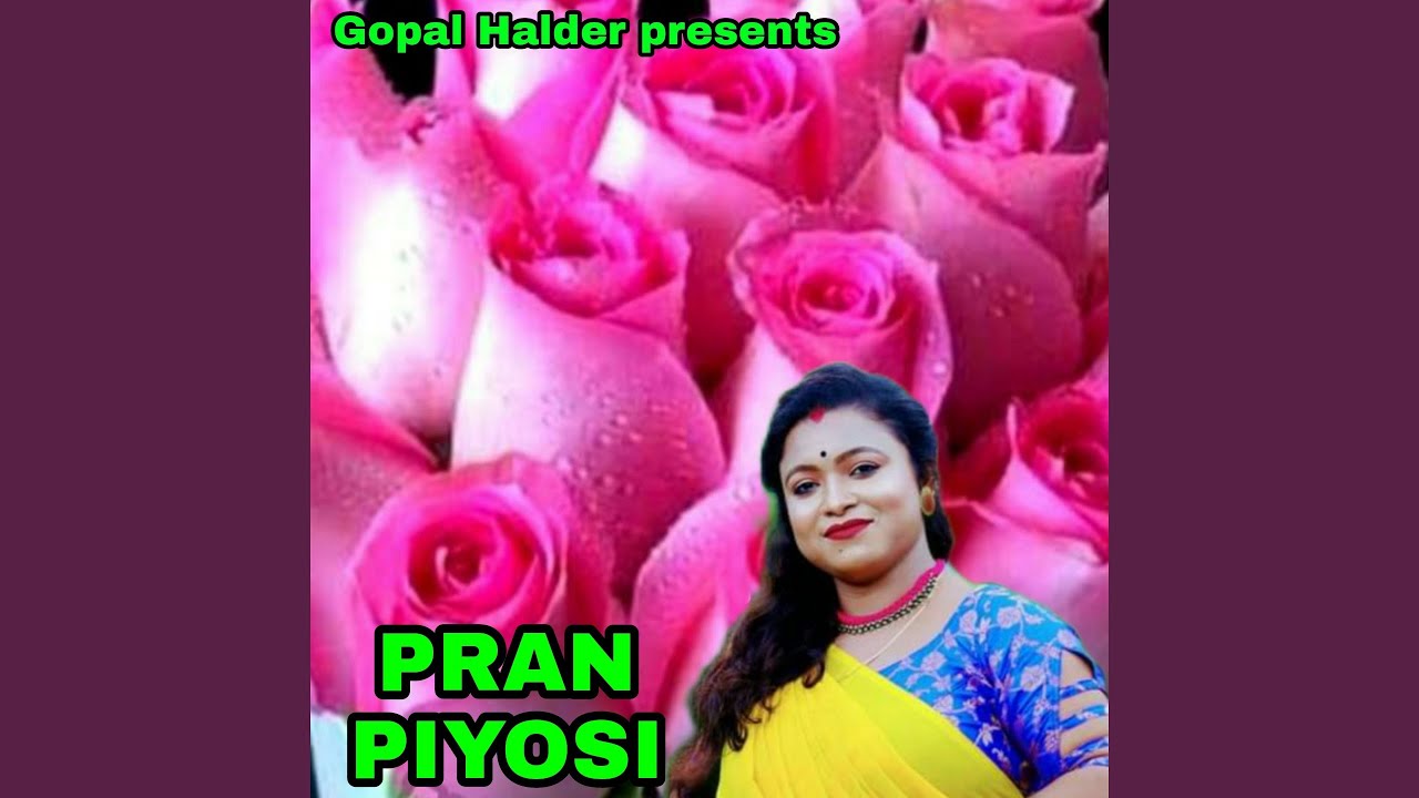 PRAN PIYOSI - YouTube