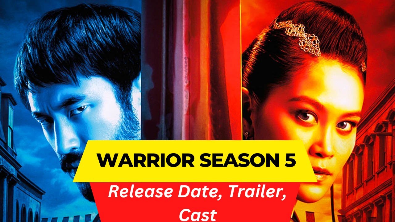 Warrior Season 5 Release Date | Trailer | Cast | Expectation | Ending Explained - YouTube