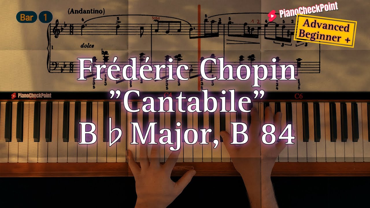 F. Chopin: „Cantabile“, B♭ Major, B.84, Piano Tutorial - YouTube