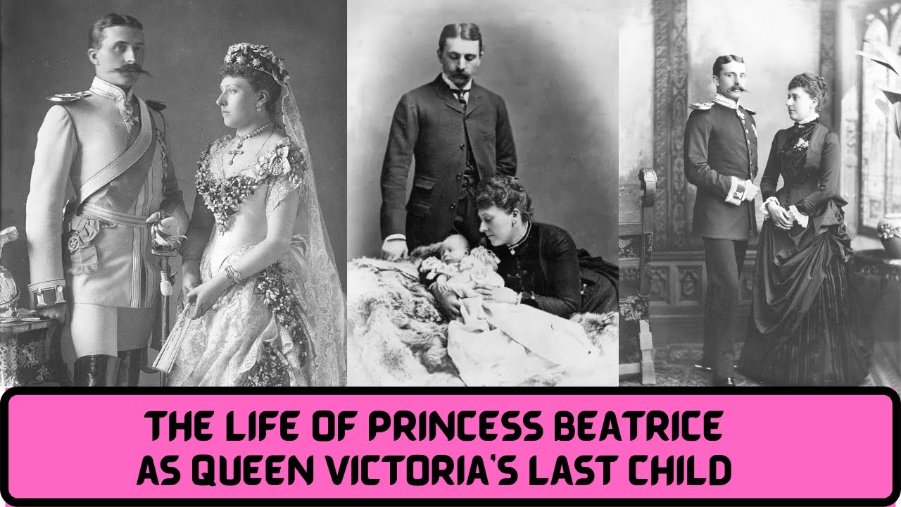 The TERRIBLE Life of Princess Beatrice PART TWO | Queen Victorias ...