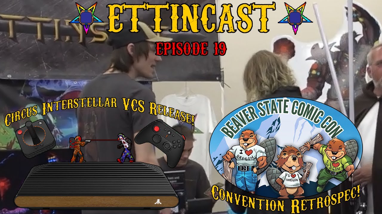 Ettincast - Episode 19 - Circus Interstellar out on Atari VCS and ...