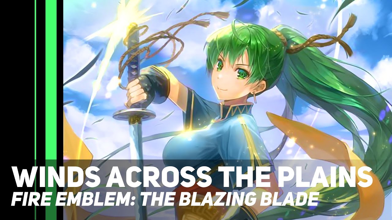 Fire Emblem: The Blazing Blade - Winds Across the Plains | Orchestral ...