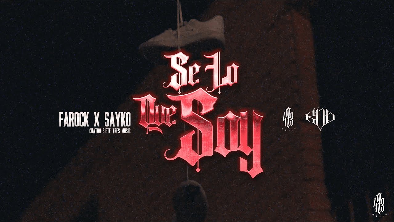 Farock, Sayko - Se Lo Que Soy (Video Oficial) - YouTube
