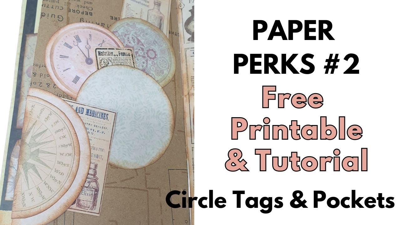 Paper Perk #2 - Circle Tags & Pockets Free Printable and Tutorial - YouTube