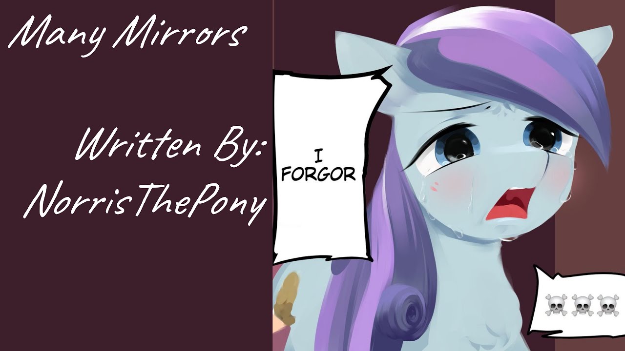 Many Mirrors (Fanfic Reading - Dramatic MLP) - YouTube