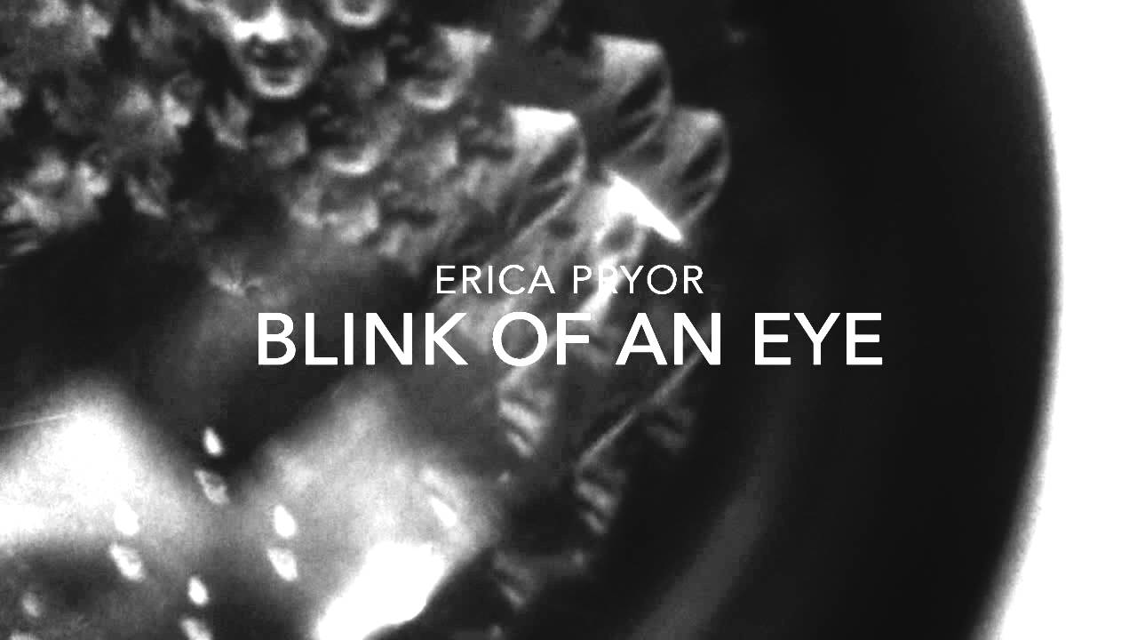 Blink of an Eye - Original song by Erica Pryor - YouTube