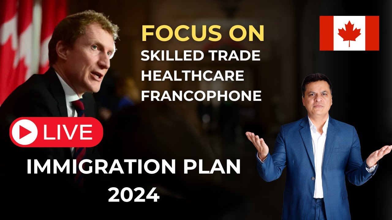 Canada announces its plan for immigration changes for 2024 and ahead ...