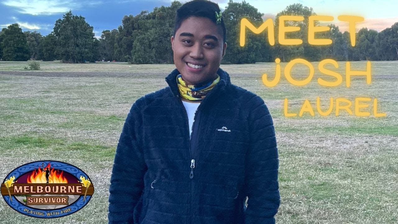Meet Josh (Laurel) - Melbourne Survivor: Playing with Fire - YouTube