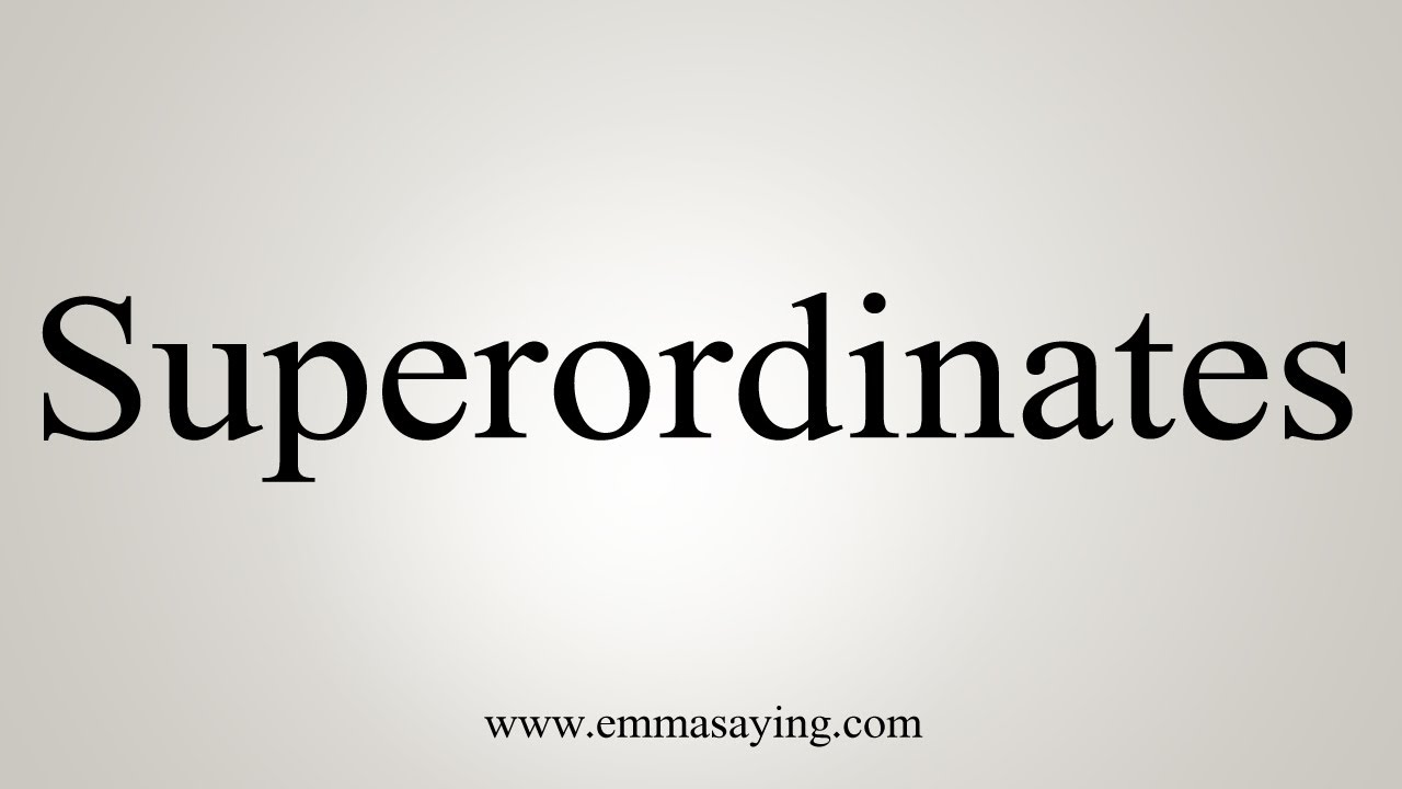 How To Say Superordinates - YouTube